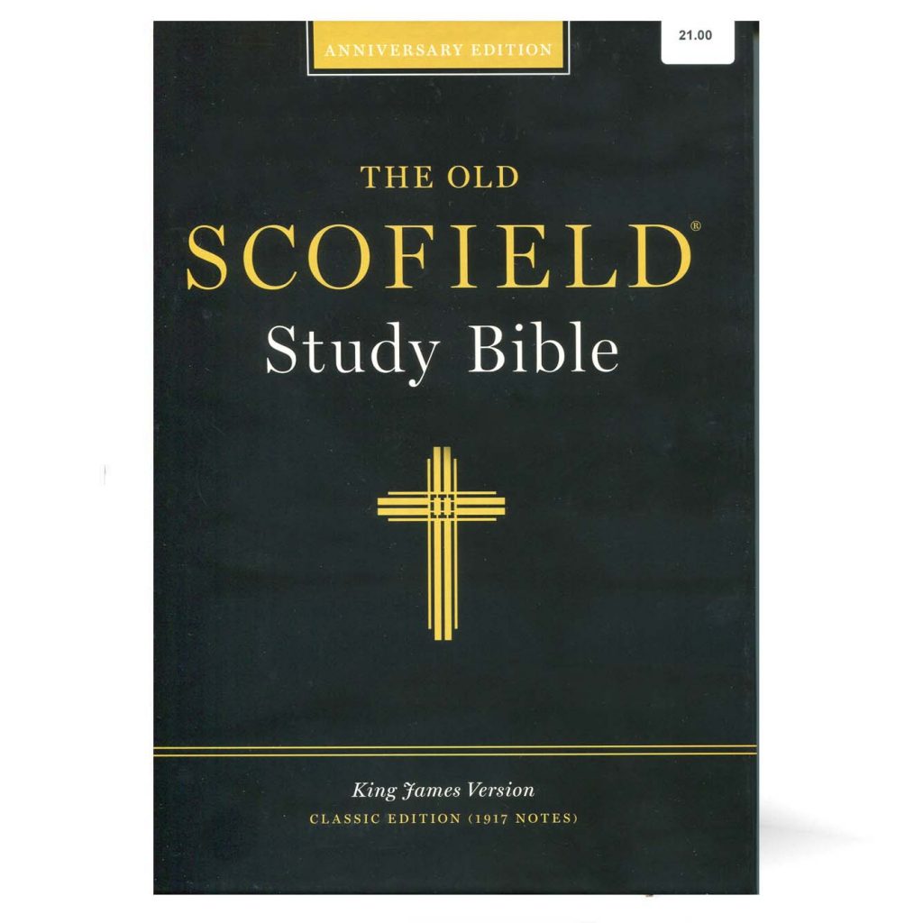 The Old Scofield Study Bible - Word of Life Church, Johnson City, Tennessee